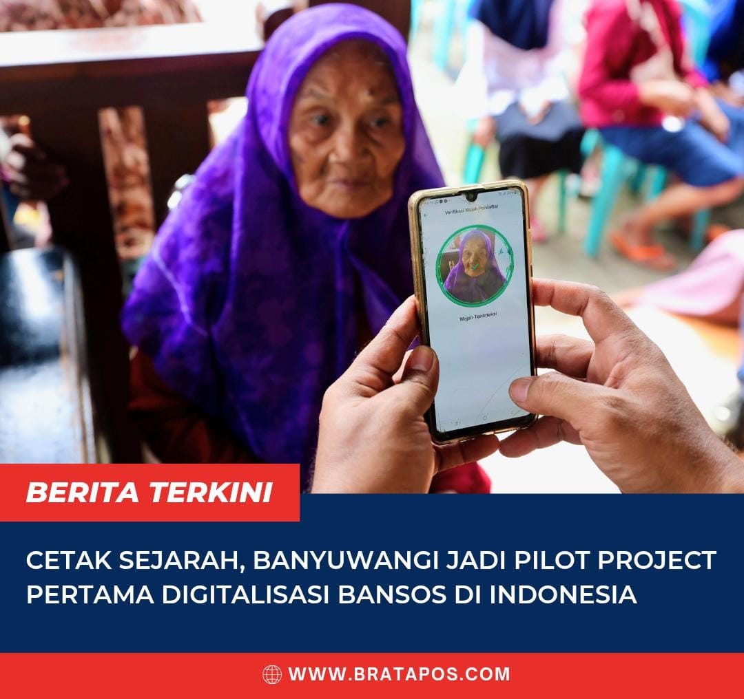 Cetak Sejarah, Banyuwangi Jadi Pilot Project Pertama Digitalisasi Bansos di Indonesia - Bratapos ...
